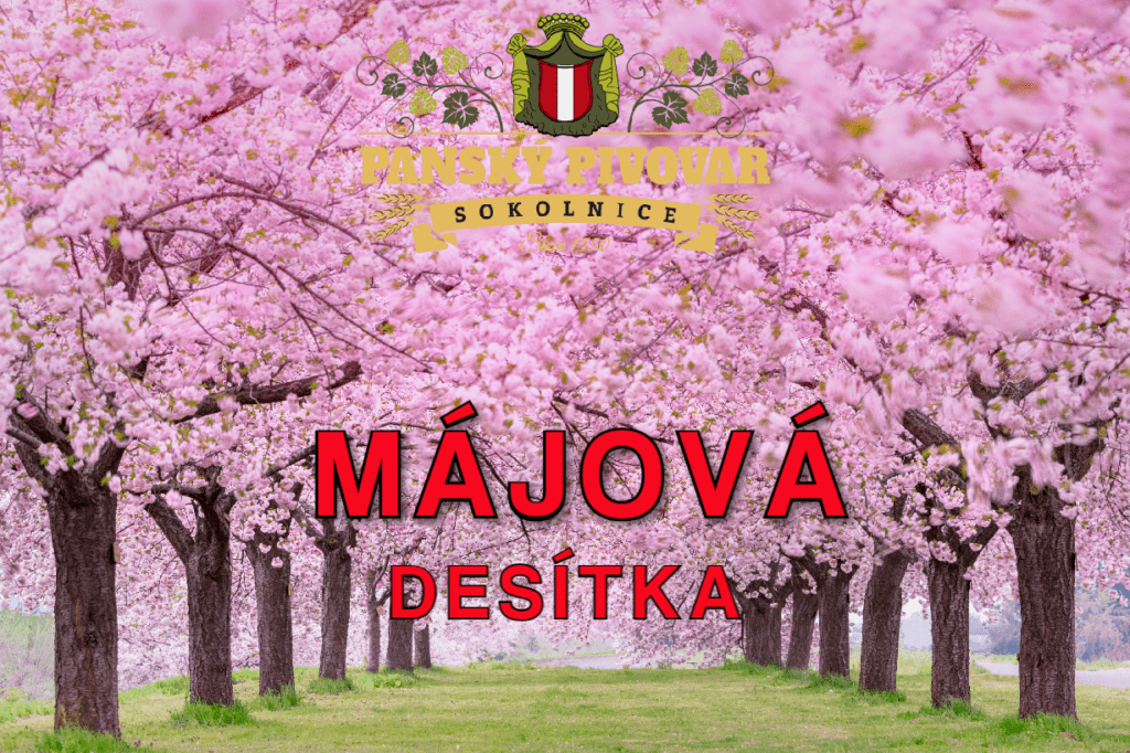 MÁJOVÁ desítka - Panský pivovar Sokolnice